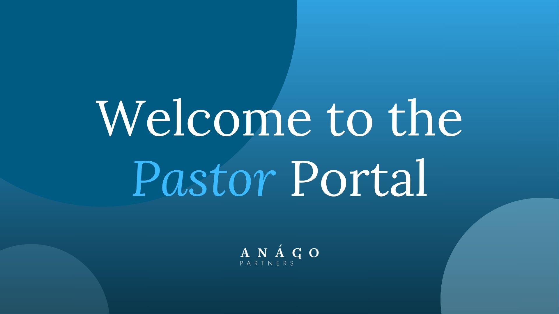 Pastor Portal | Anago Partners